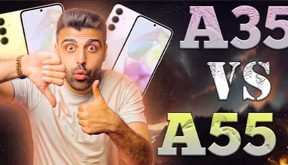 آخرین خبر | مقایسه گلکسی A35 و گلکسی A55؛ کدام برنده جنگ خانوادگی سامسونگ است؟